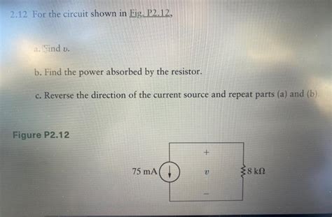 Solved 2 12 For The Circuit Shown In Fig P2 12 A Find V