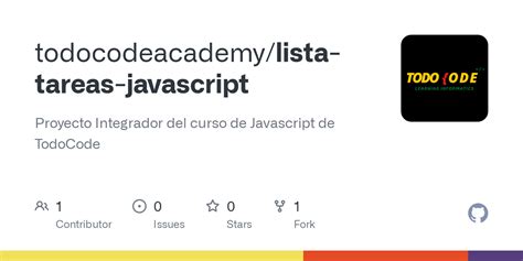 Github Todocodeacademylista Tareas Javascript Proyecto Integrador Del Curso De Javascript De