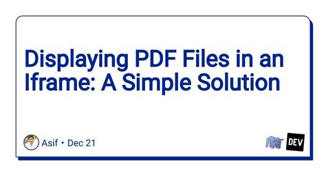 Displaying Pdf Files In An Iframe A Simple Solution Rdevto