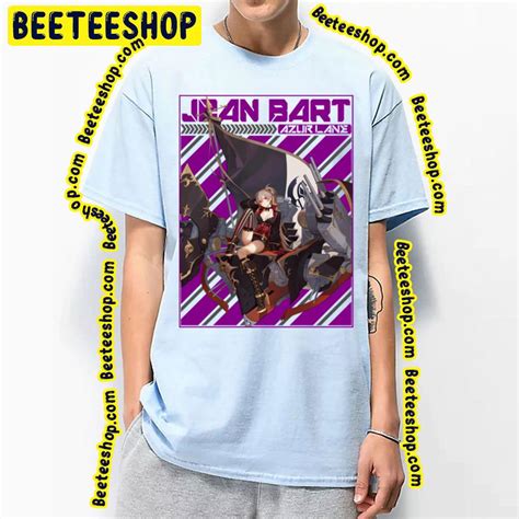 Jean Bart Azur Lane Trending Unisex T Shirt Beeteeshop