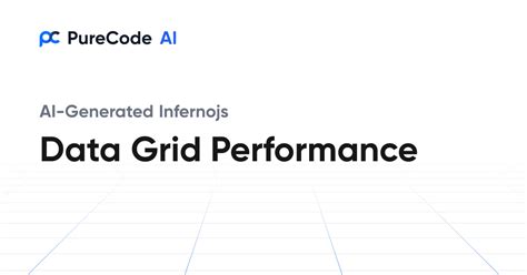 Boost Infernojs Data Grid Performance With Purecode