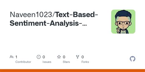Github Naveen1023 Text Based Sentiment Analysis Based On Natural