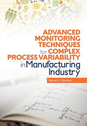 Advanced Monitoring Techniques For Complex Process Variability In Manufacturing Industry Upm Press