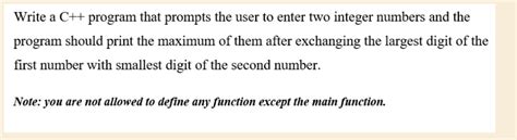 Solved Write A C Program That Prompts The User To Enter Two Integer Numbers And The Program