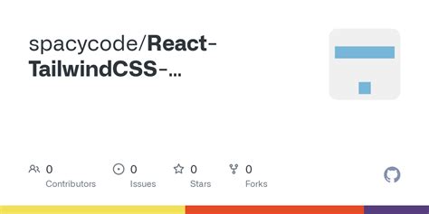 Github Spacycodereact Tailwindcss Boilerplater