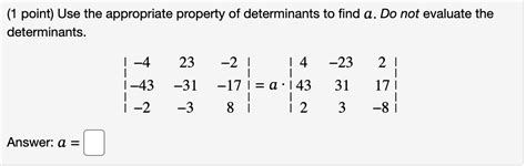 Solved 1 Point Evaluate The Following 3×3 Determinant Use