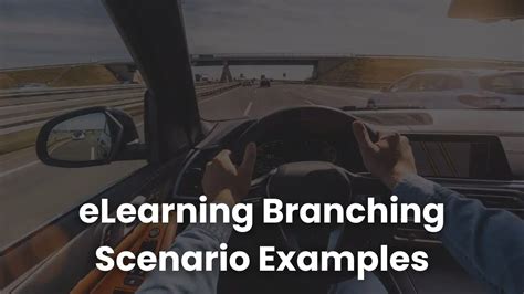 6 Elearning Branching Scenario Examples For Immersive Learning