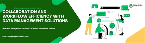 Boosting Productivity Collaboration And Workflow Efficiency With Data Management Solutions