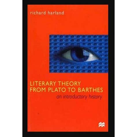 Literary Theory From Plato To Barthes 百度百科