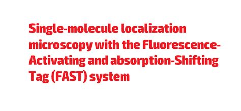 single molecule localization microscopy with the fluorescence