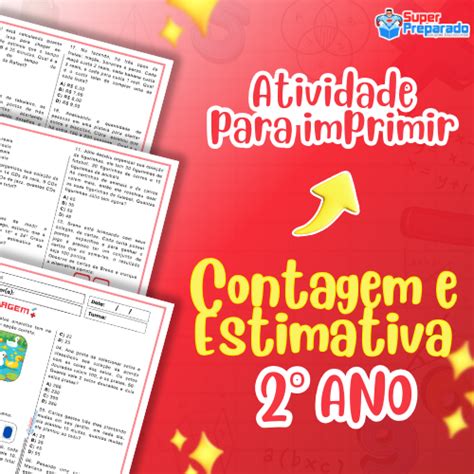 Atividade De Contagem E Estimativa 2º Ano Desafios Matemáticos