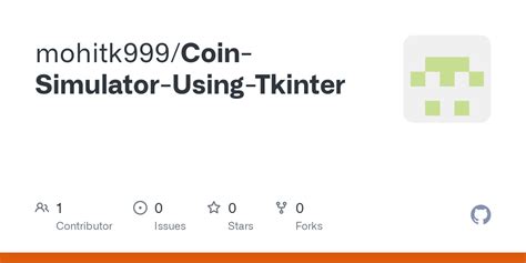 Github Mohitk999coin Simulator Using Tkinter