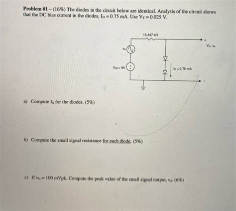 Solved Problem The Diodes In The Circuit Below Chegg