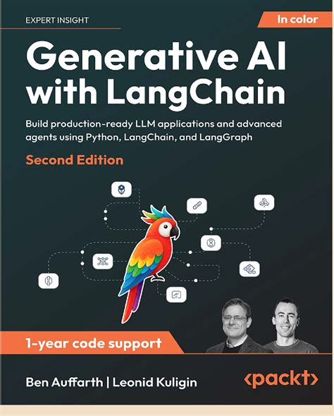 Generative Ai With Langchain 2nd Edition Build Production Ready Llm Applications And Advanced