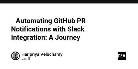 🔄 automating github pr notifications with slack integration a journey
