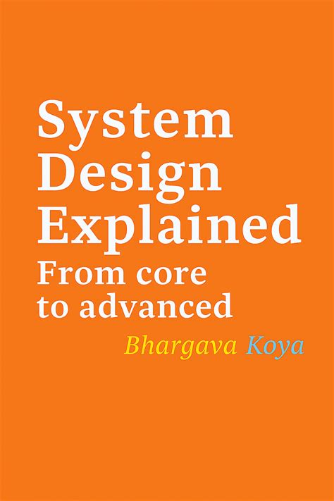 System Design Explained Advanced Patterns Part 2 Of 2 By Bhargava Koya Fullstack Net