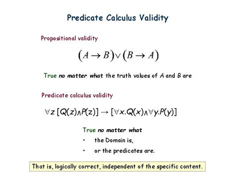 predicate calculus validity propositional validity true no matter