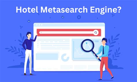 What Is Hotel Metasearch Engine A Complete Guide