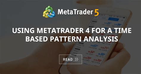 Using Metatrader 4 For A Time Based Pattern Analysis Mql4 Articles