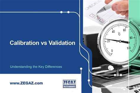 Calibration Vs Validation Expert Insights By Zegaz Instruments