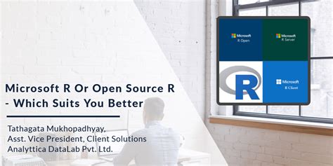 Microsoft R Or Open Source R Which Suits You The Best Analyttica