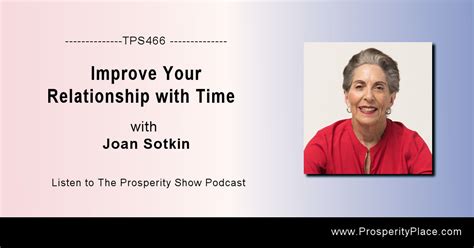 Improve Your Relationship With Time TPS466 Prosperity Place