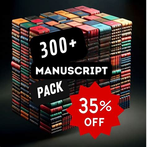 300 Manuscript Pack Fully Formatted Edited And Ready To Publish Manuscripts Of In Demand