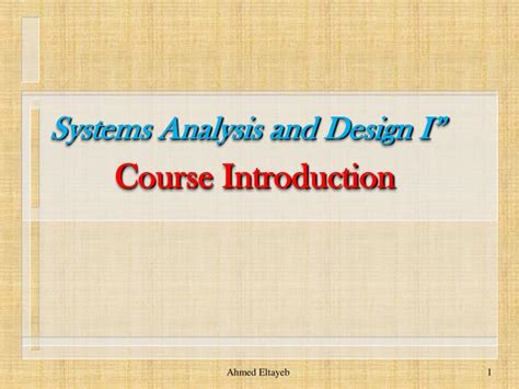 Ppt Systems Analysis And Design I” Course Introduction Powerpoint Presentation Id4282136