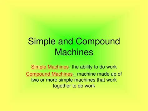 PPT Simple And Compound Machines PowerPoint Presentation Free Download ID 2537252