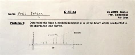 Solved Quiz 4 Ce 23100 Statics Name Anais Ortega Prof