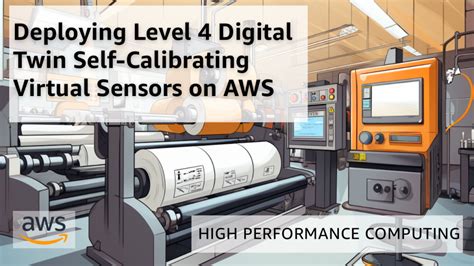 AWS IoT TwinMaker AWS HPC Blog