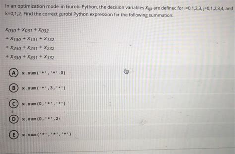 In An Optimization Model In Gurobi Python The