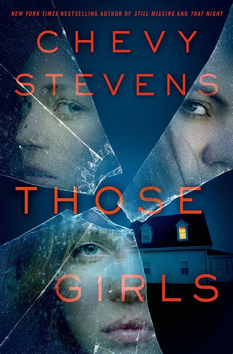 Those Girls By Chevy Stevens — Reviews Discussion Bookclubs Lists