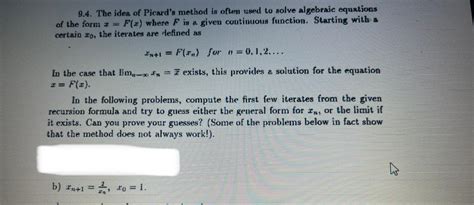 Solved The Idea Of Picard S Method Is Often Used To Chegg Com