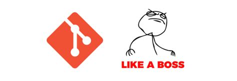 Git Like A Boss Hey Guys Im Here Today To Show You By André Braga Level Up Coding