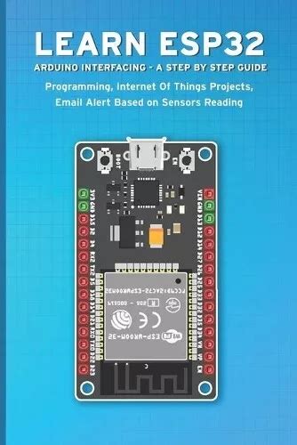 Janani Sathish Learn Esp32 Arduino Interfacing A Step By Step Gu