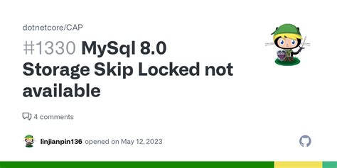 Mysql 80 Storage Skip Locked Not Available · Issue 1330 · Dotnetcore