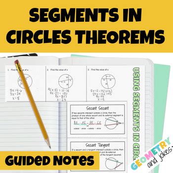 Segments In Circles Theorems Guided Notes For Geometry Chord Secant Tangent