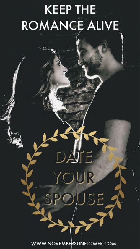 Dating Your Spouse How To Keep The Romance Alive And Your Wallet