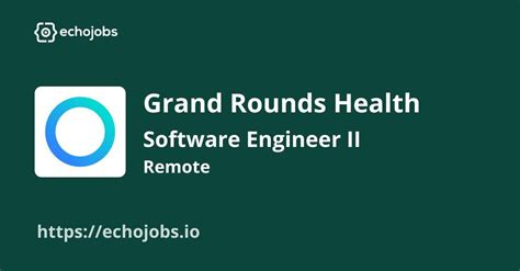 Grand Rounds Health Is Hiring Software Engineer Ii Data Tools Remote C Java Python Spark