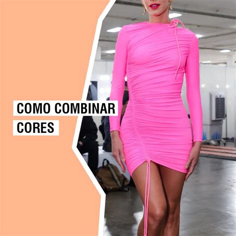 Dicas De Como Combinar Cores