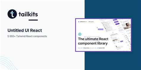 Untitled Ui React Component Library For Tailwind Tailkits