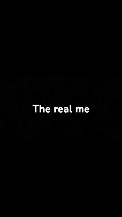 The Real Me Youtube