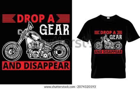 Drop Gear Disappear Motorcycles Tshirt Stock Vector Royalty Free