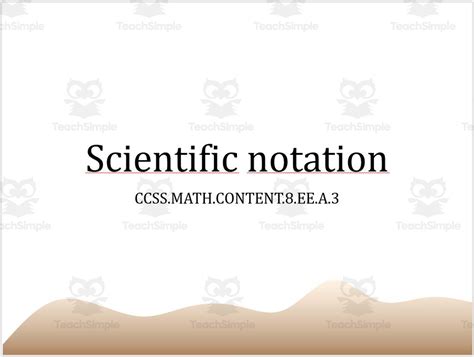 Scientific Notation PowerPoint EE A By Teach Simple