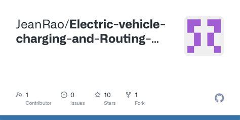 GitHub JeanRao Electric Vehicle Charging And Routing Problem
