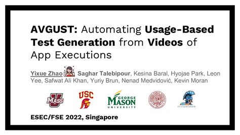 avgust automating usage based test generation from videos of app