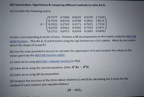 Solved Qr Factorization Eigenvalues And Comparing Different