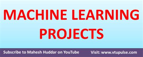 Machine Learning Projects Source Code VTUPulse