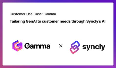 Tailoring Genai To Customer Needs Through Syncly Ai